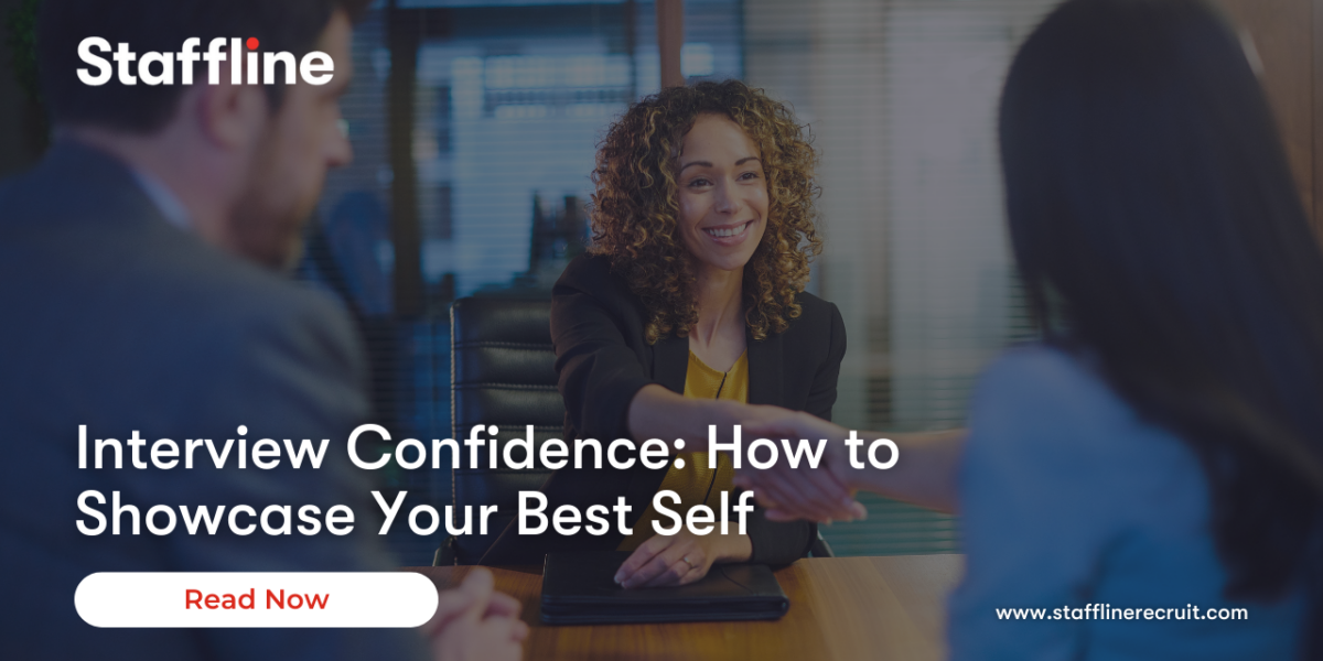 Interview Confidence: How to Showcase Your Best Self | Staffline ...