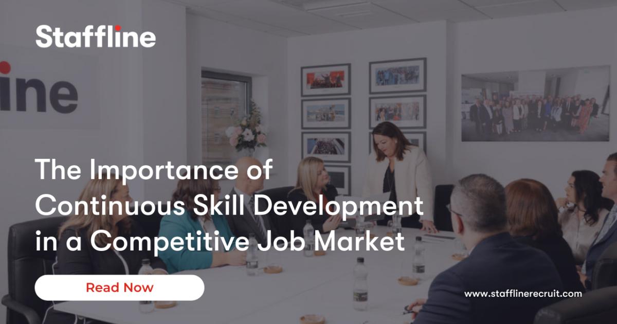 The Importance of Continuous Skill Development in a Competitive Job ...