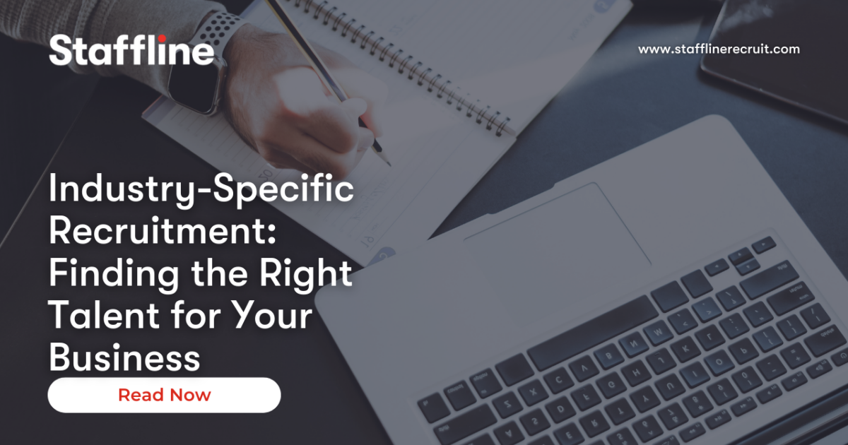 Industry-Specific Recruitment: Finding the Right Talent with a Client ...