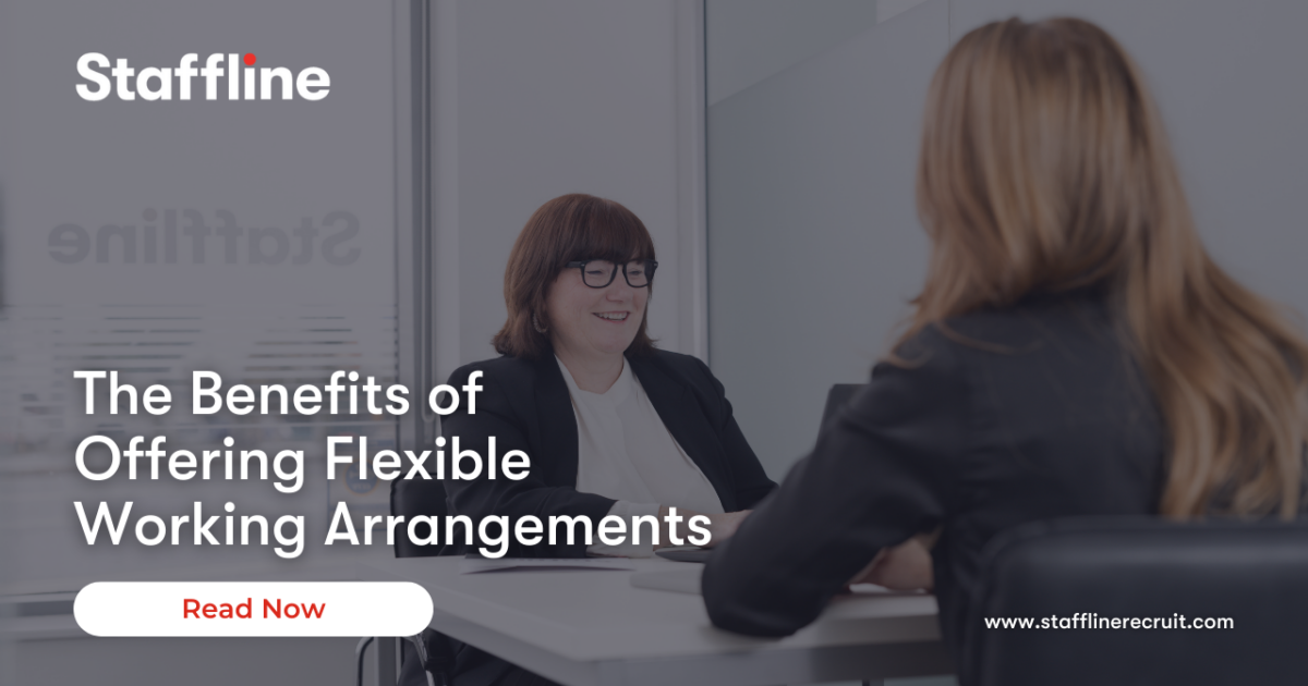 The Benefits of Offering Flexible Working Arrangements | Staffline Recruitment Ireland